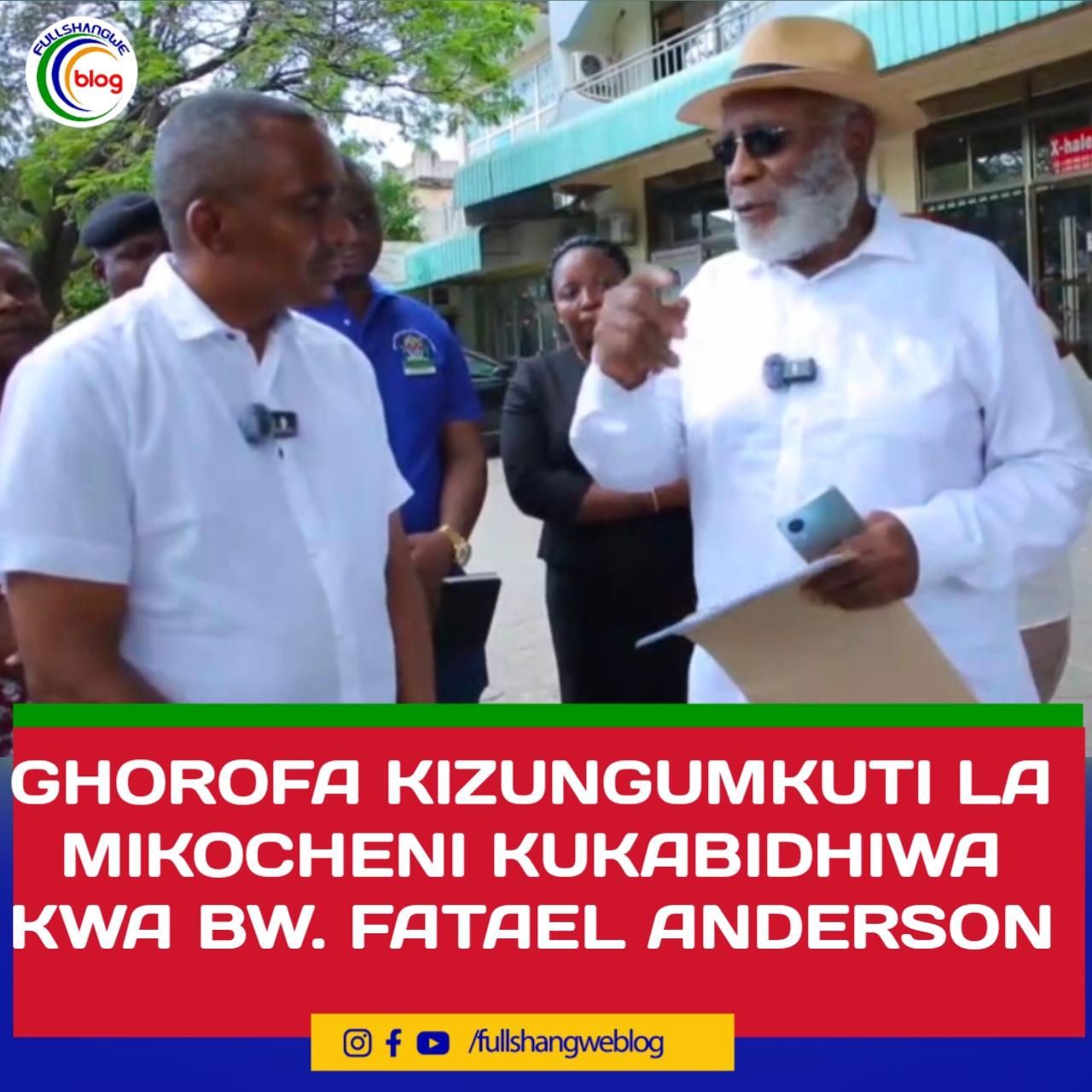 GHOROFA KIZUNGUMKUTI KUKABIDHIWA KWA BW. FATAEL ANDERSON – Full Shangwe ...