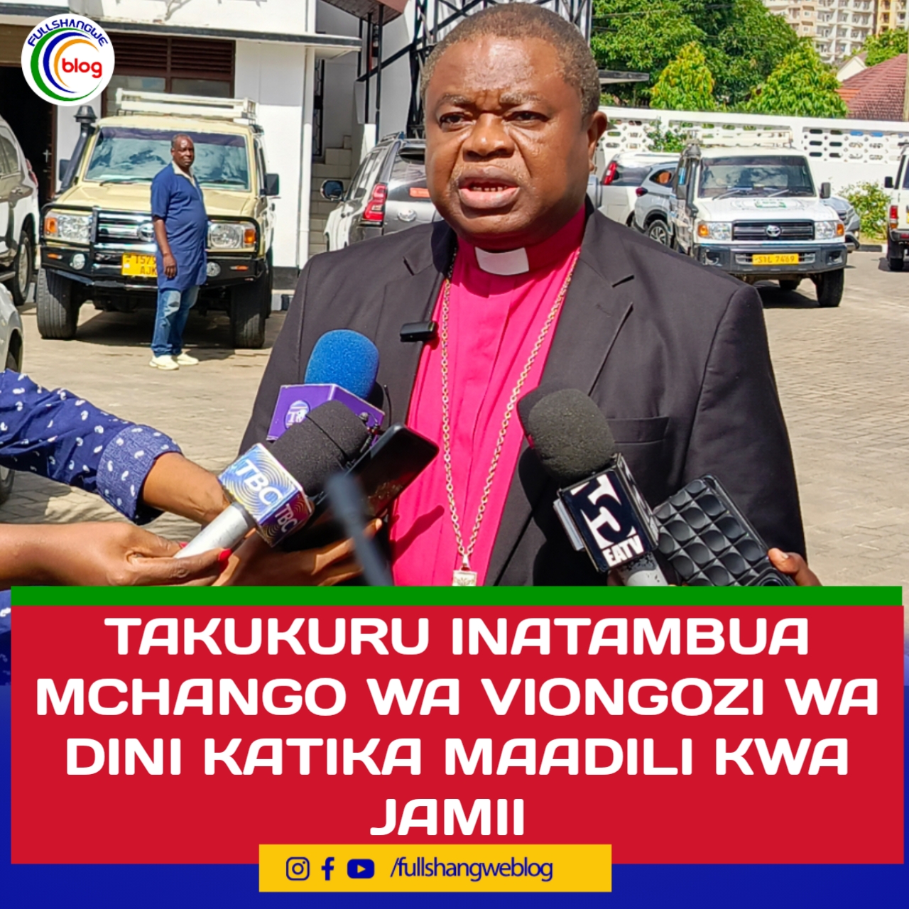 TAKUKURU INATAMBUA MCHANGO WA VIONGOZI WA DINI KATIKA MAADILI KWA JAMII ...
