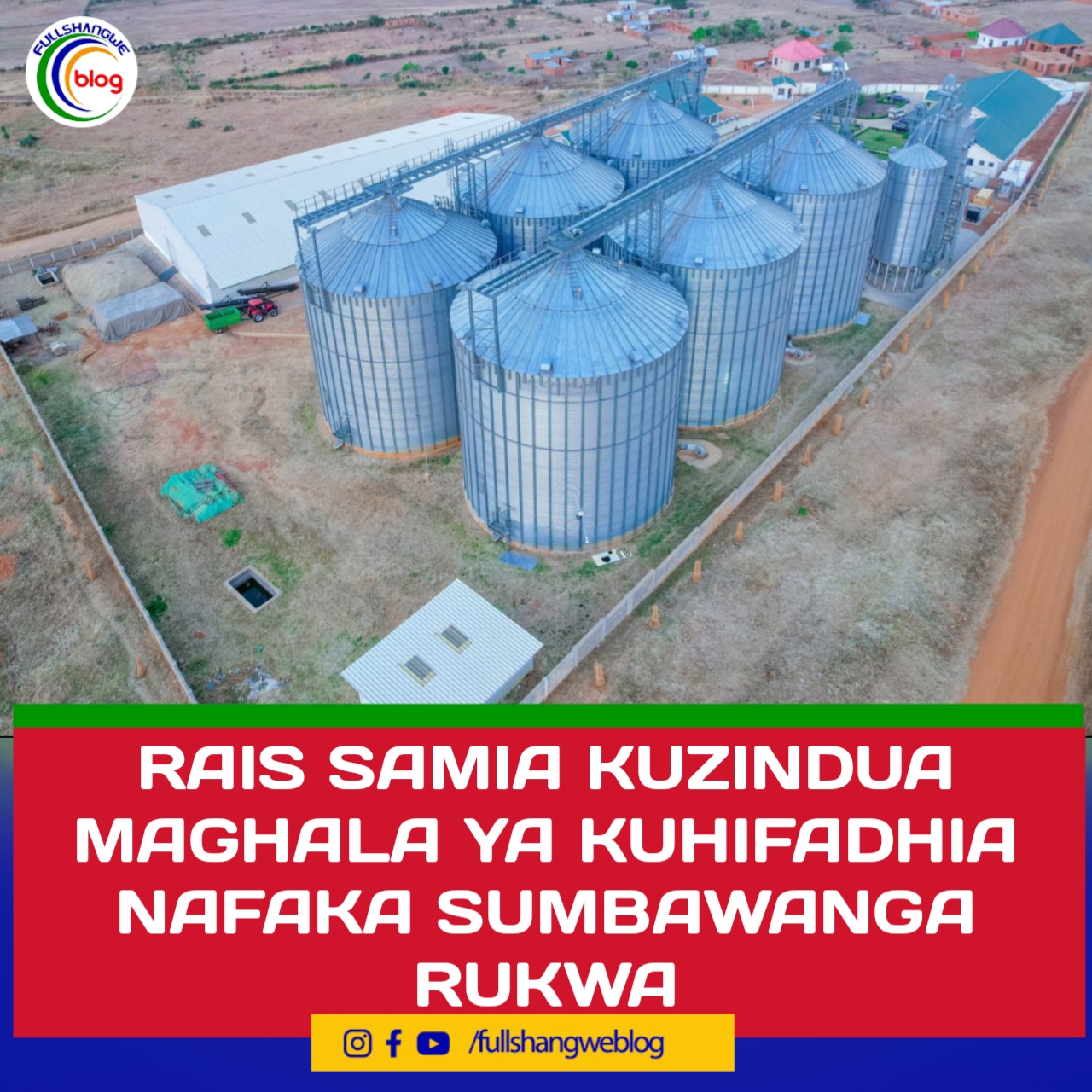 RAIS SAMIA KUZINDUA MAGHALA YA KUHIFADHIA NAFAKA SUMBAWANGA RUKWA ...