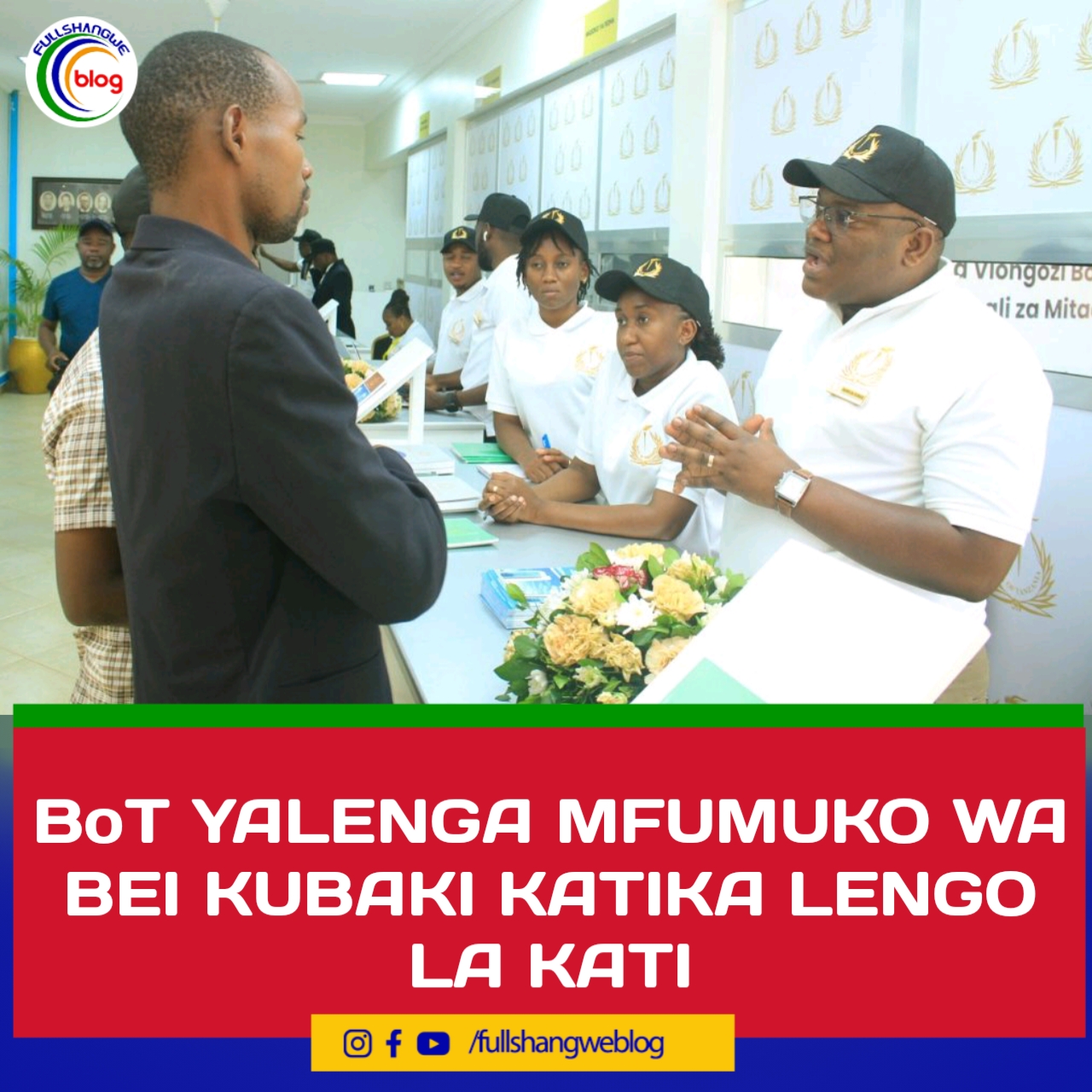 BoT YALENGA MFUMUKO WA BEI KUBAKI KATIKA LENGO LA KATI – Full Shangwe Blog