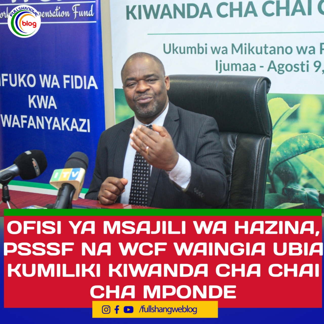 OFISI YA MSAJILI WA HAZINA, PSSSF NA WCF WAINGIA UBIA KUMILIKI KIWANDA ...