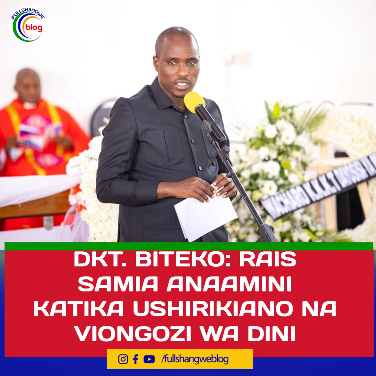 DKT. BITEKO: RAIS SAMIA ANAAMINI KATIKA USHIRIKIANO NA VIONGOZI WA DINI ...