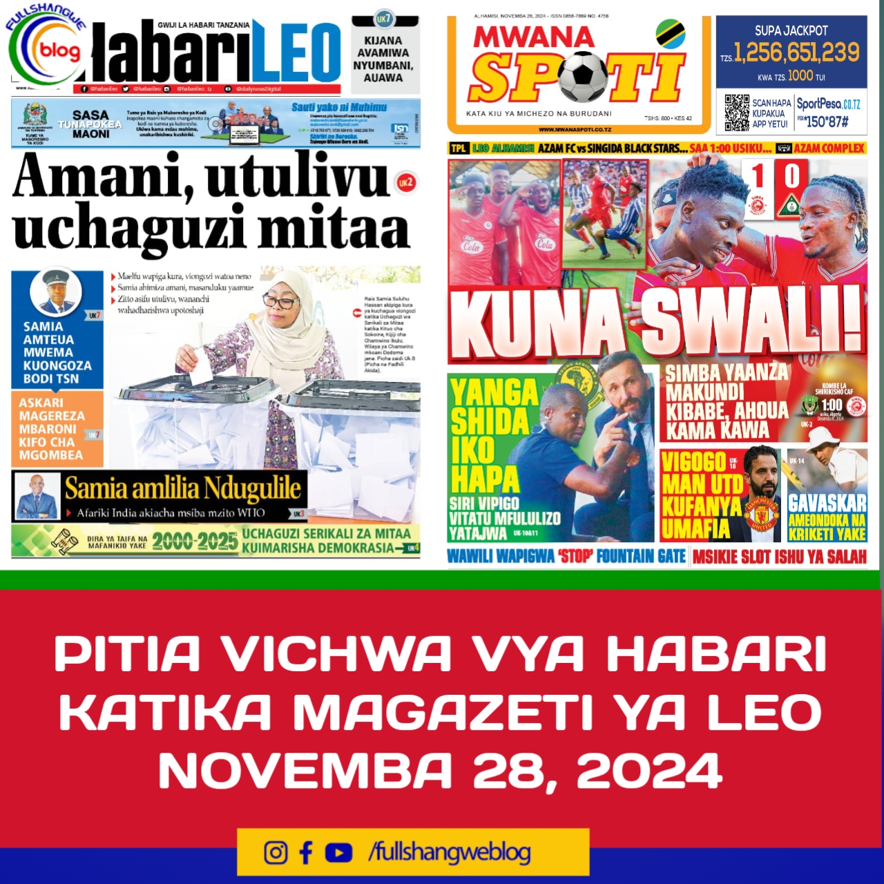 PITIA VICHWA VYA HABARI KATIKA MAGAZETI YA LEO NOVEMBA 28, 2024 – Full ...