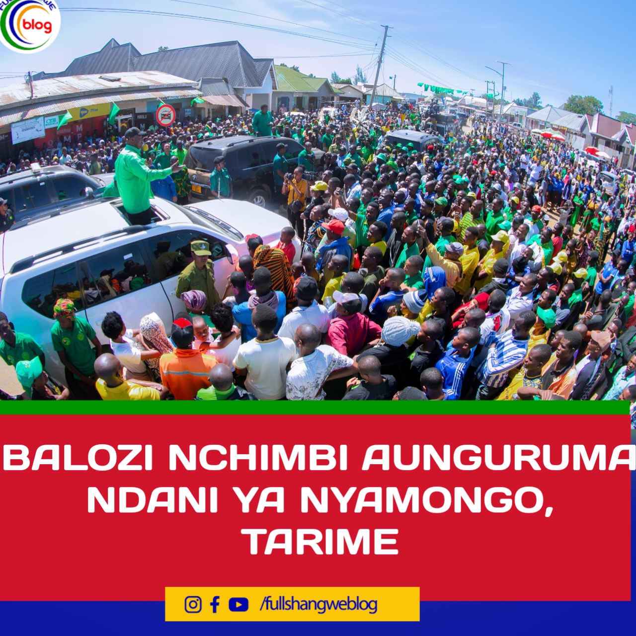 BALOZI NCHIMBI AUNGURUMA NDANI YA NYAMONGO, TARIME – Full Shangwe Blog