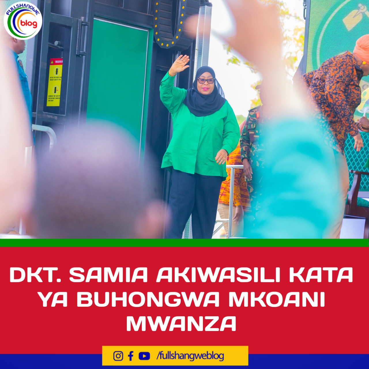DKT. SAMIA AKIWASILI KATA YA BUHONGWA MKOANI MWANZA – Full Shangwe Blog