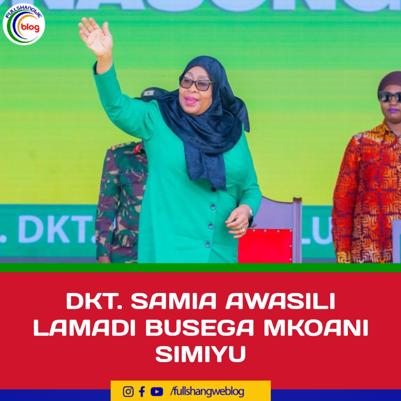 DKT. SAMIA AWASILI LAMADI BUSEGA MKOANI SIMIYU – Full Shangwe Blog