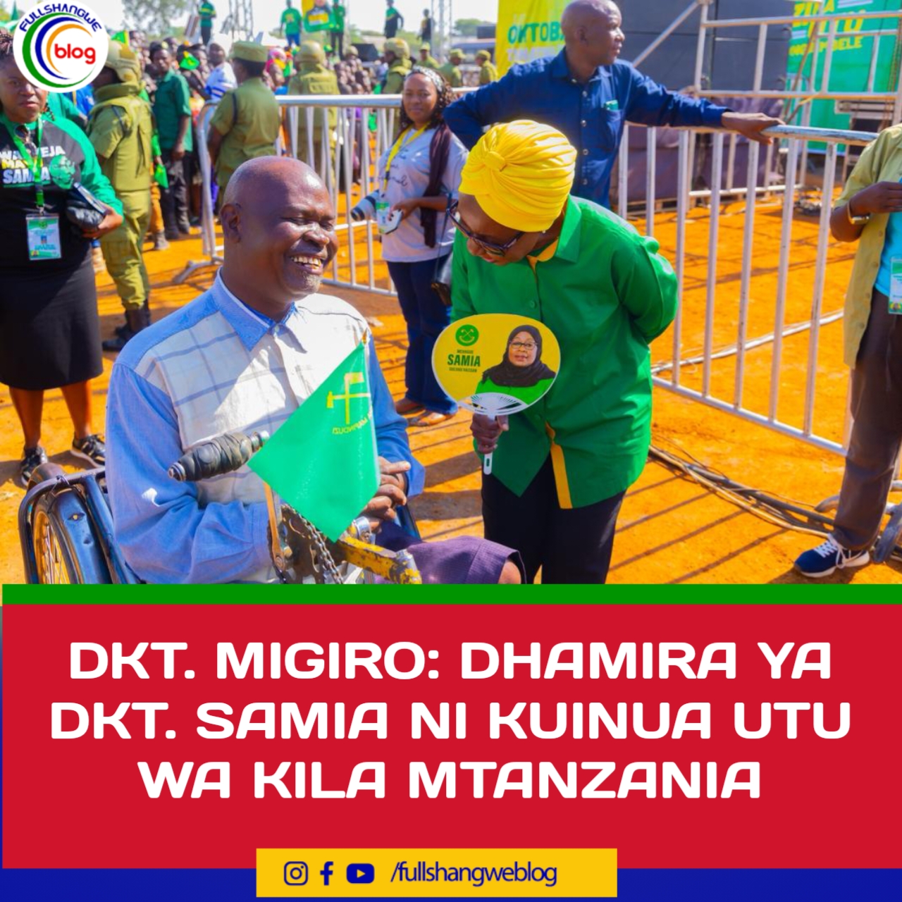 DKT. MIGIRO: DHAMIRA YA DKT. SAMIA NI KUINUA UTU WA KILA MTANZANIA ...