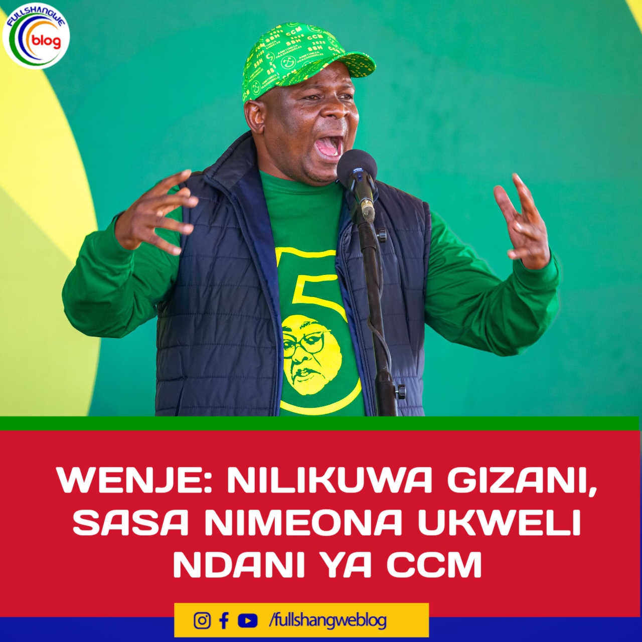 WENJE: NILIKUWA GIZANI, SASA NIMEONA UKWELI NDANI YA CCM – Full Shangwe ...