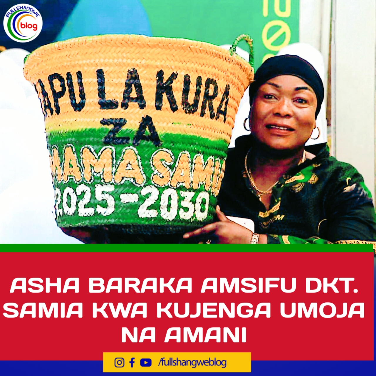 ASHA BARAKA AMSIFU DKT. SAMIA KWA KUJENGA UMOJA NA AMANI – Full Shangwe ...