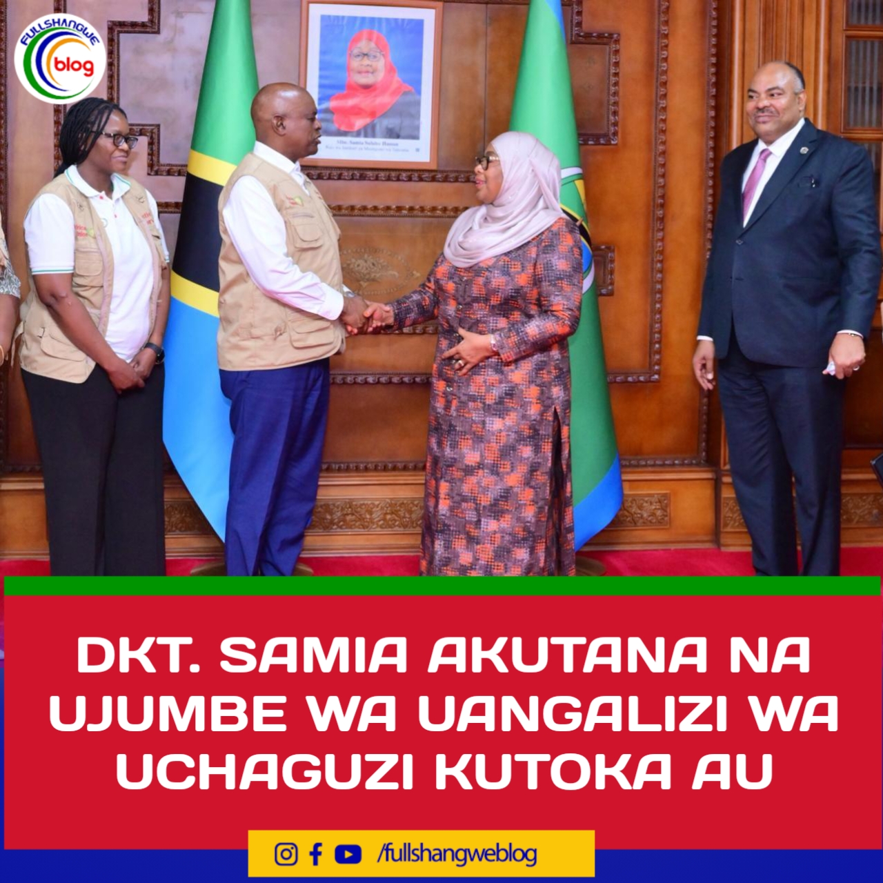 DKT. SAMIA AKUTANA NA UJUMBE WA UANGALIZI WA UCHAGUZI KUTOKA AU – Full ...