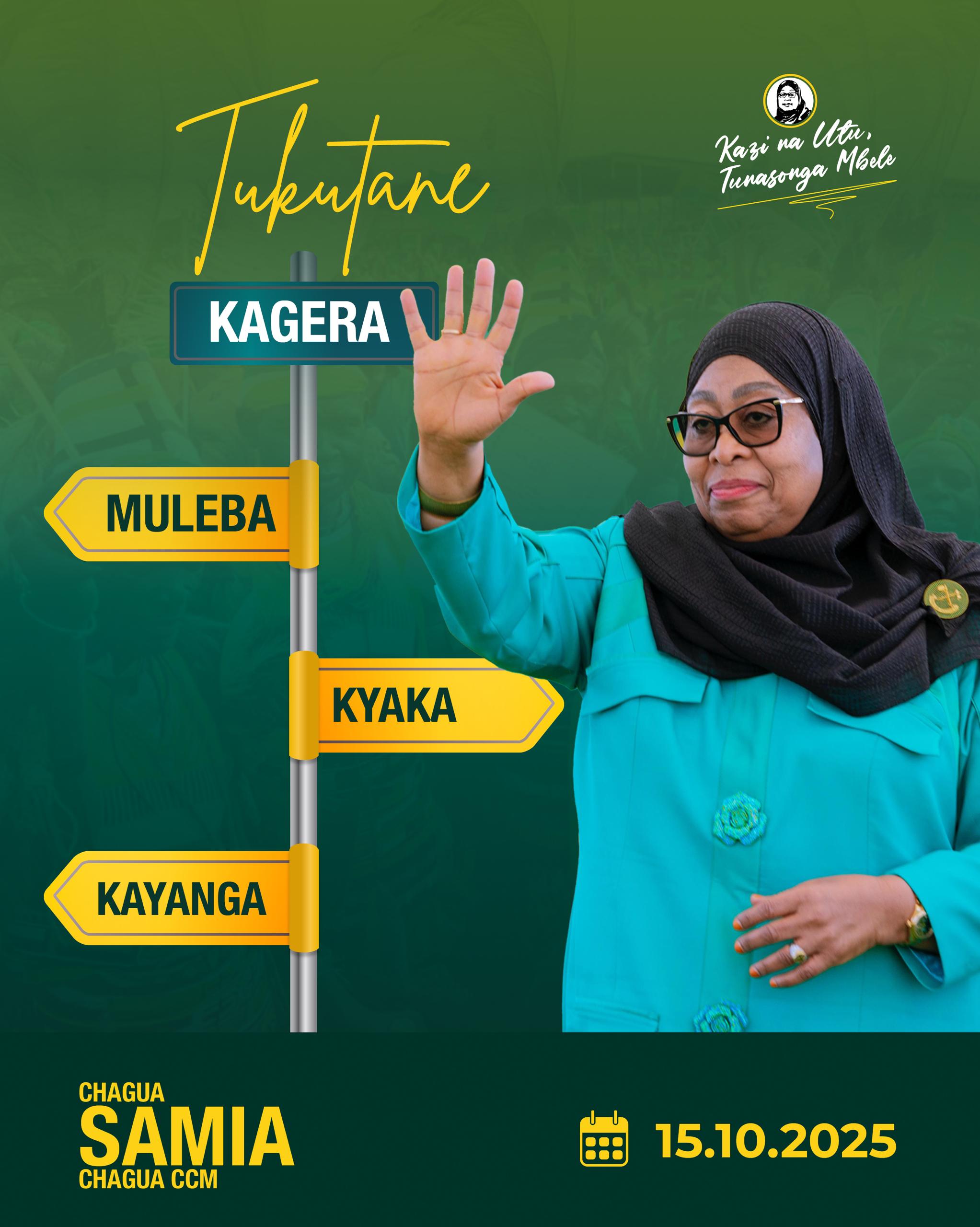 DKT. SAMIA KUTUA KAGERA KUENDELEA NA KAMPENI ZA CCM: ATAZUNGUMZA NA ...