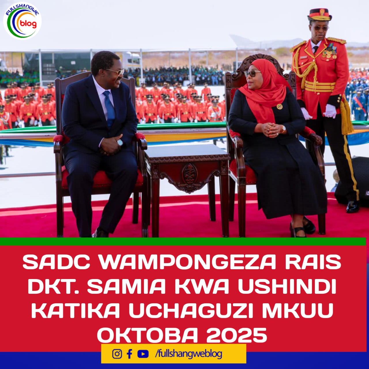 SADC WAMPONGEZA RAIS DKT. SAMIA KWA USHINDI KATIKA UCHAGUZI MKUU OKTOBA ...
