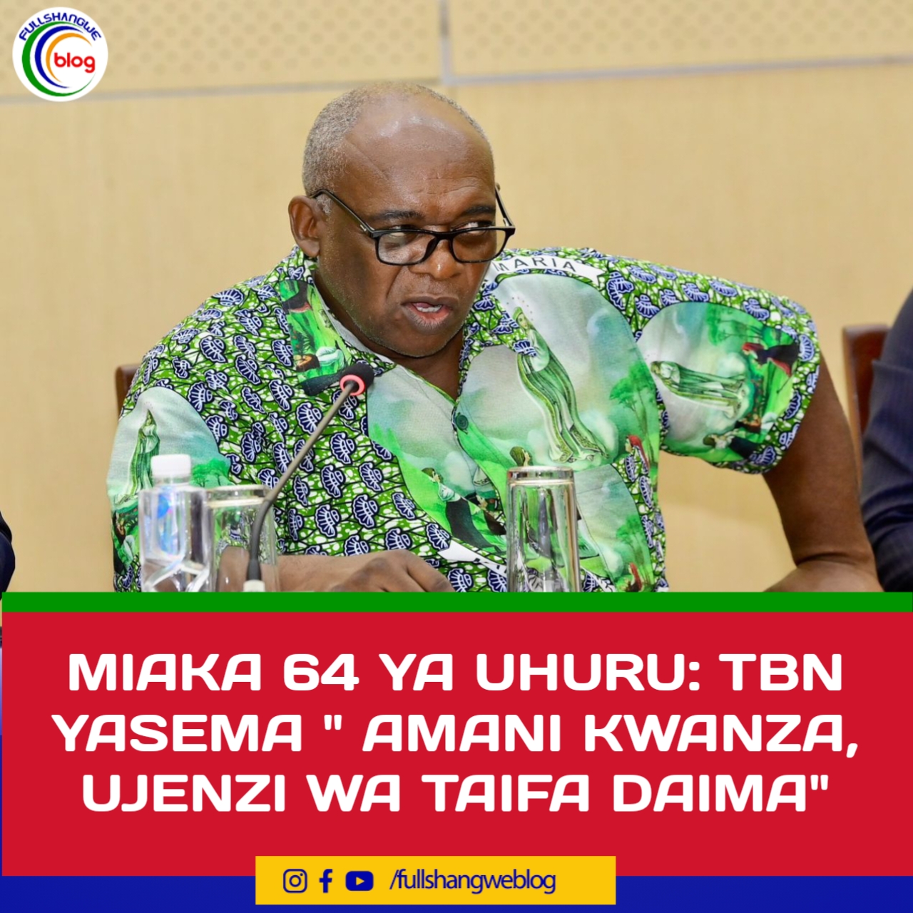 MIAKA 64 YA UHURU: TBN YASEMA ” AMANI KWANZA, UJENZI WA TAIFA DAIMA ...