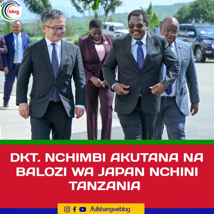 DKT. NCHIMBI AKUTANA NA BALOZI WA JAPAN NCHINI TANZANIA – Full Shangwe Blog