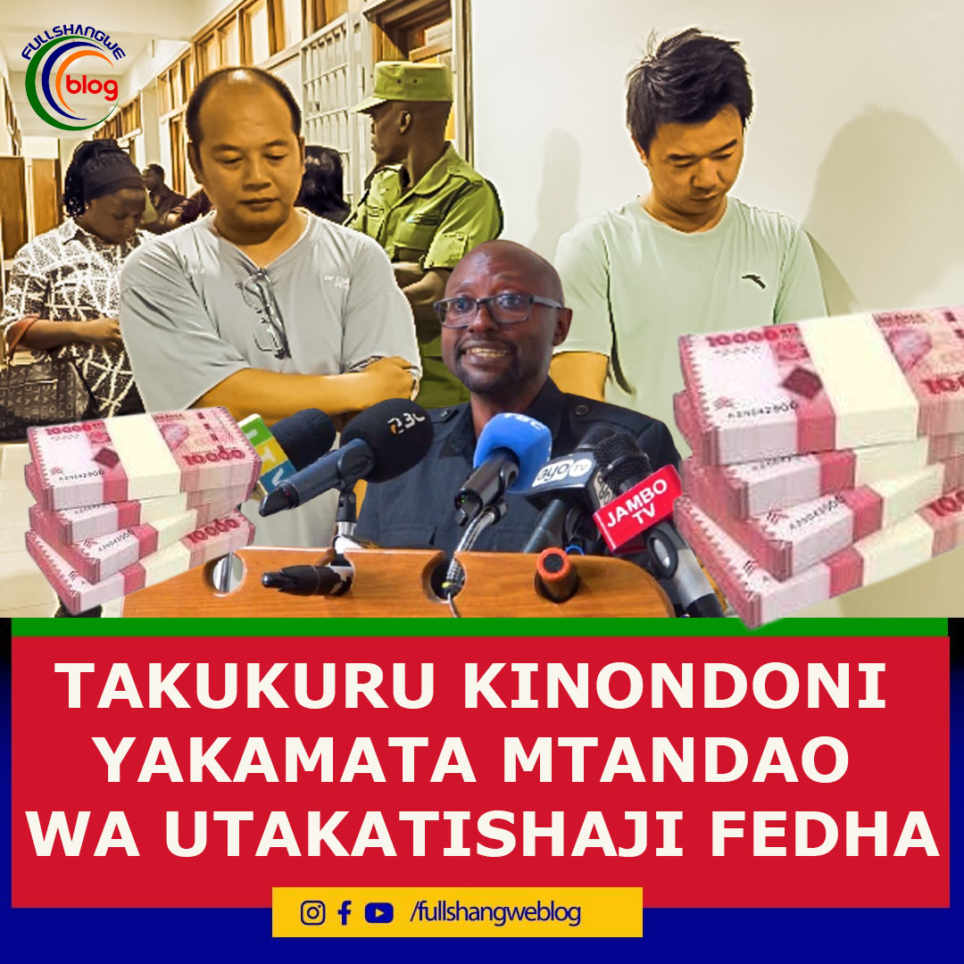 TAKUKURU KINONDONI YAKAMATA MTANDAO WA UTAKATISHAJI FEDHA – Full ...