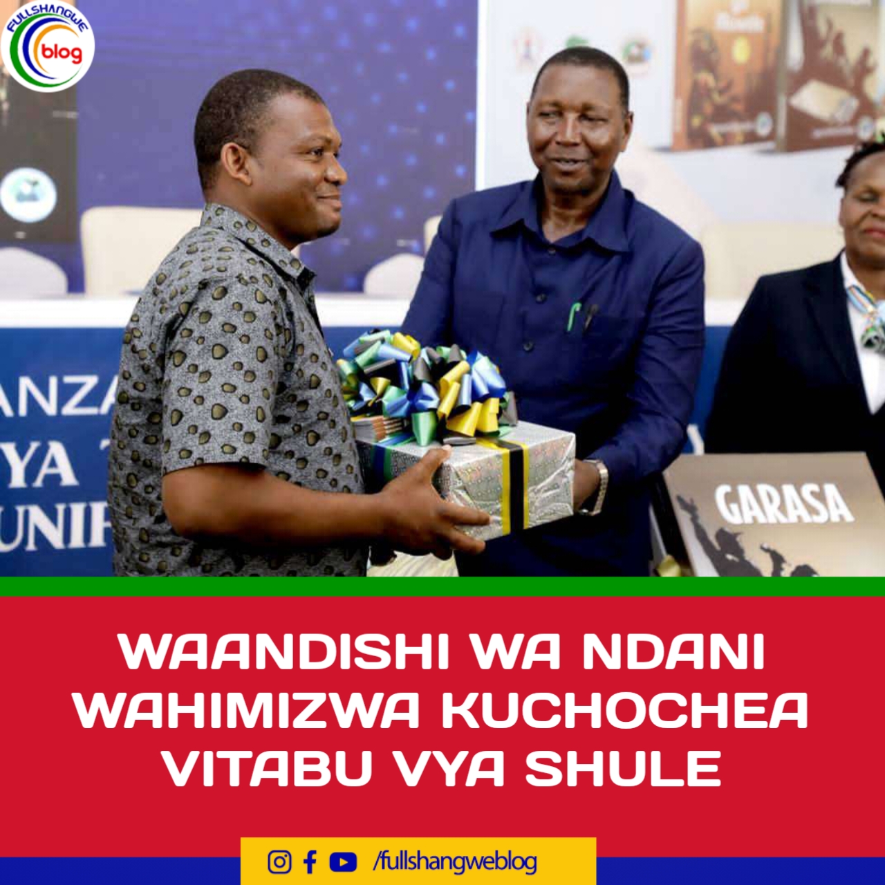WAANDISHI WA NDANI WAHIMIZWA KUCHOCHEA VITABU VYA SHULE – Full Shangwe Blog