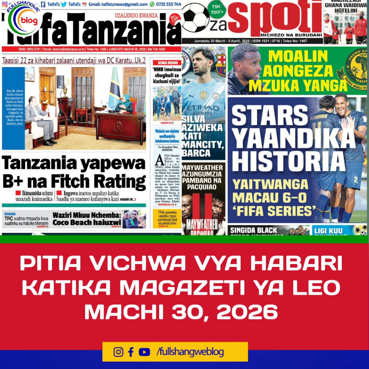PITIA VICHWA VYA HABARI KATIKA MAGAZETI YA LEO MACHI 30, 2026 – Full ...